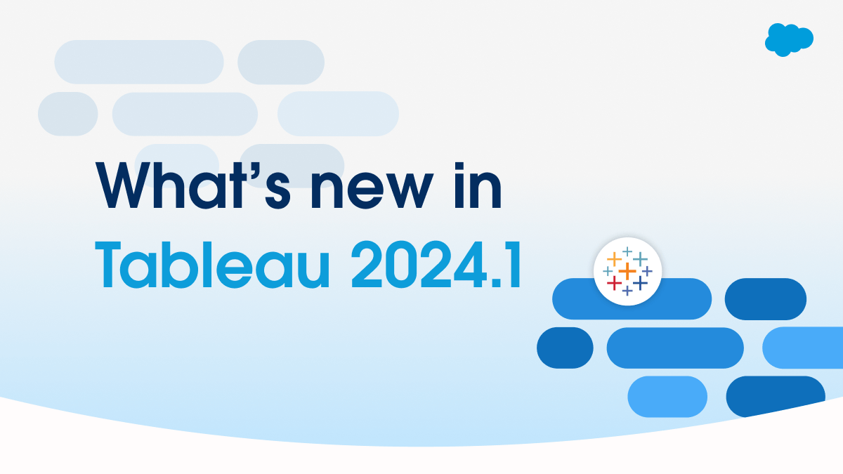 Tableau 2024.1 New Features